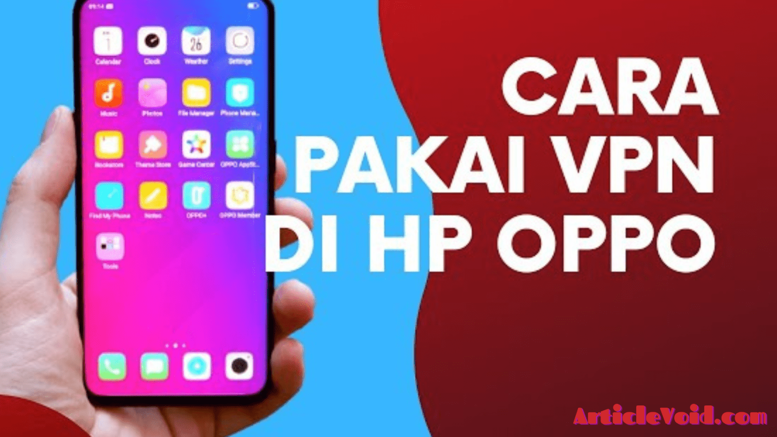 Cara Mengaktifkan Fitur VPN di OPPO